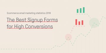The Best Signup Forms for High Conversions (Omnisend Research 2018)