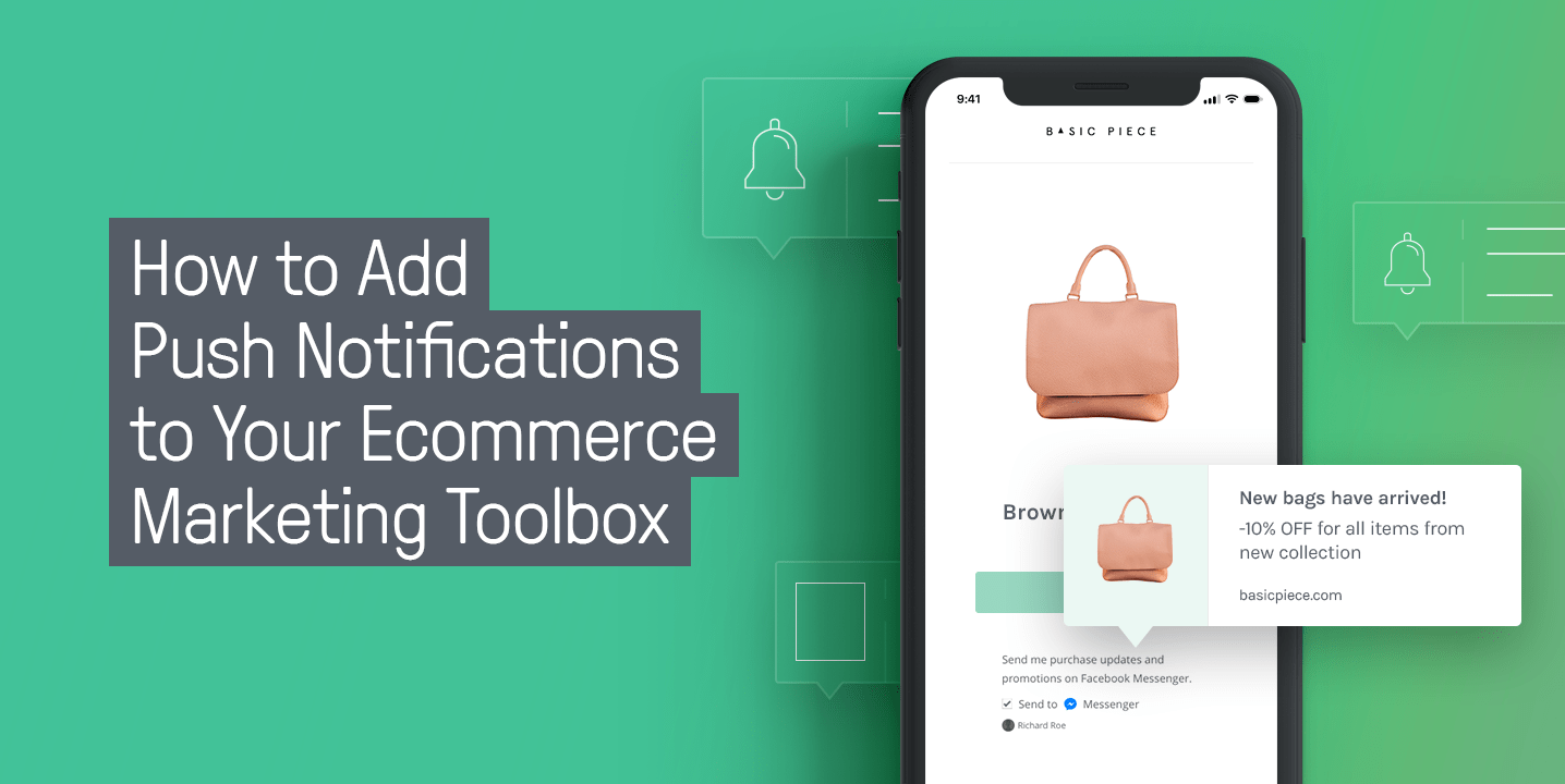 How to Add Push Notifications to your Marketing Toolbox