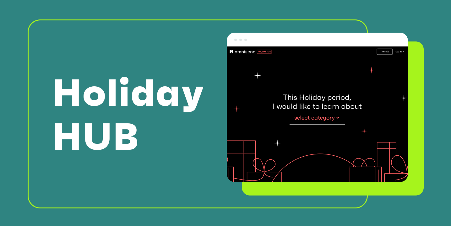 Omnisend's BFCM & Holiday hub for better marketing - Omnisend Blog